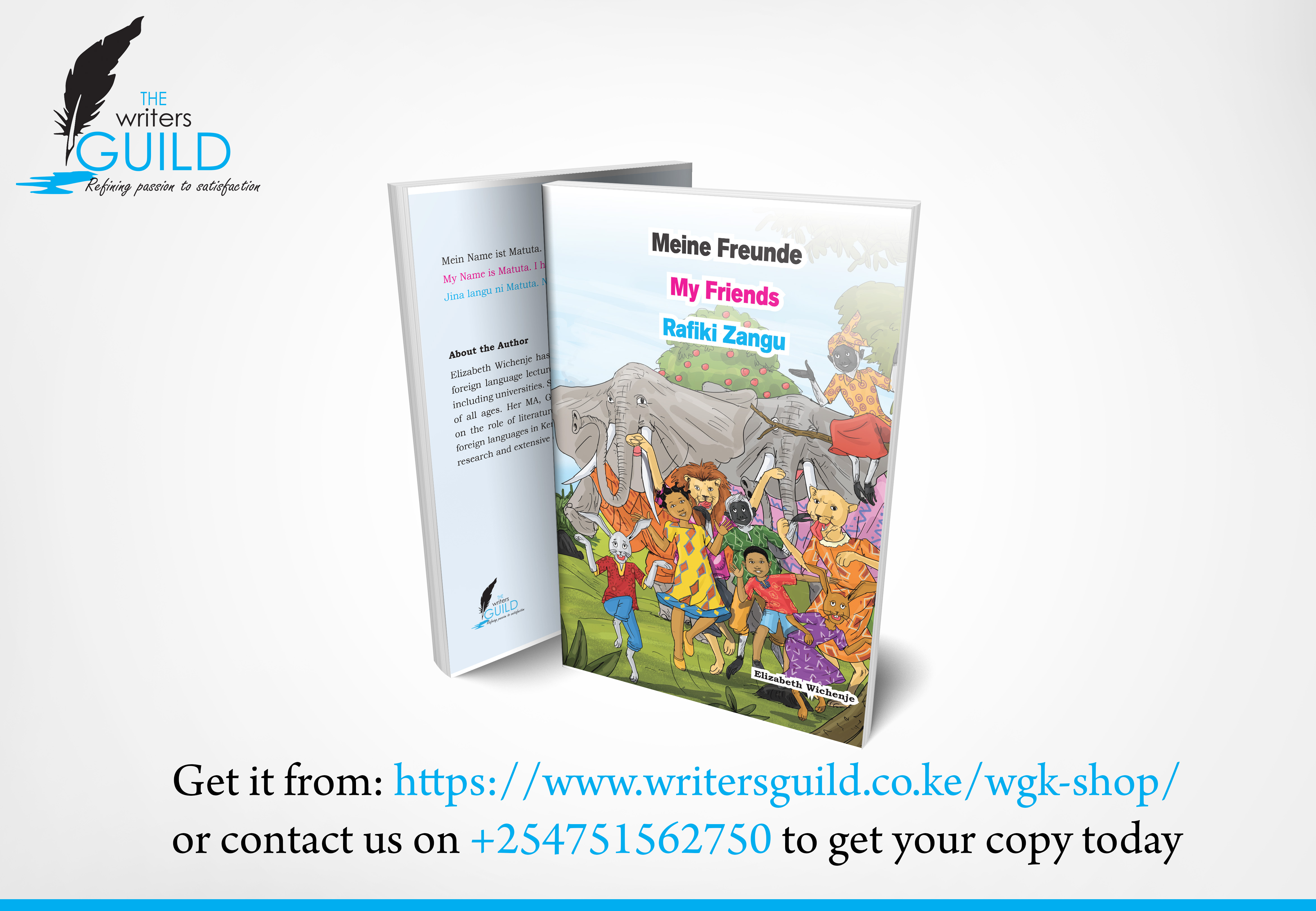 MEINE FREUNDE & MES AMIS MEINE FREUNDE - Writers Guild Kenya
